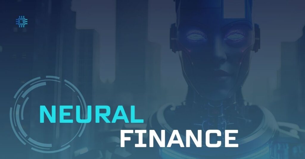 Neural Finance: The Future of Intelligent Financial Systems - Venison ...